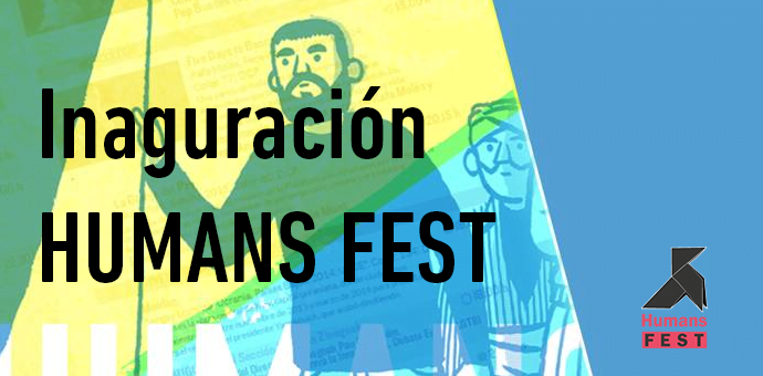 Recta final para la inauguración de Humans Fest - Fundacion por la justicia